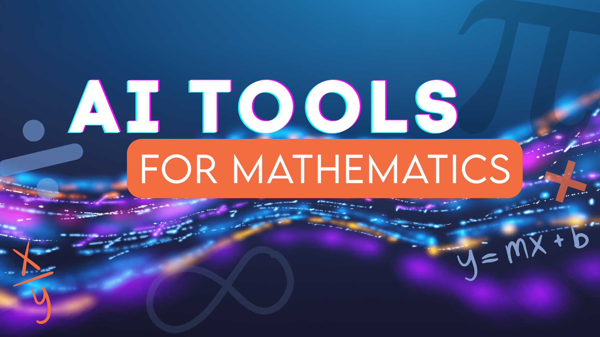 AI Tools For Mathematics: Tips to Enhance Instruction | Connected Class